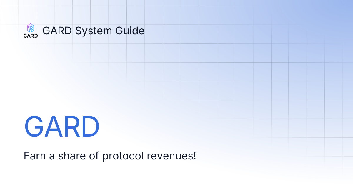 GARD | GARD System Guide