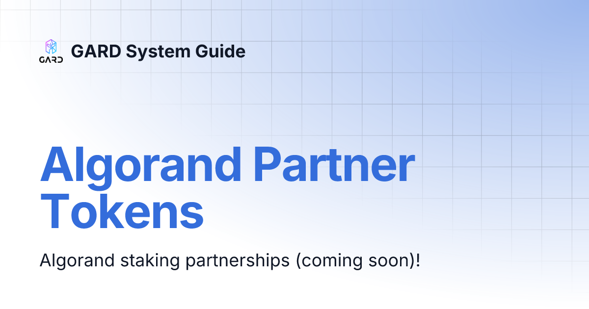 Algorand Partner Tokens | GARD System Guide