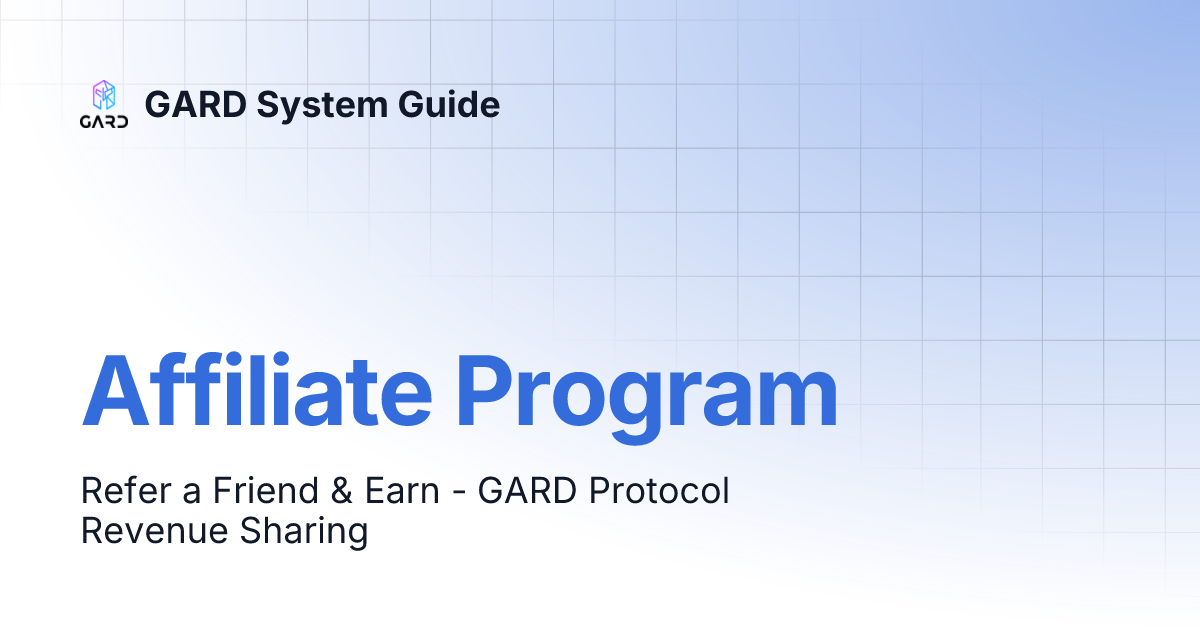 Affiliate Program | GARD System Guide