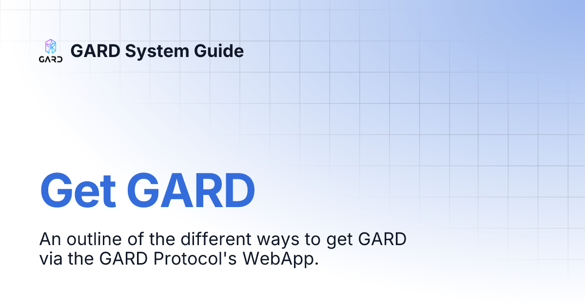 Get GARD | GARD System Guide